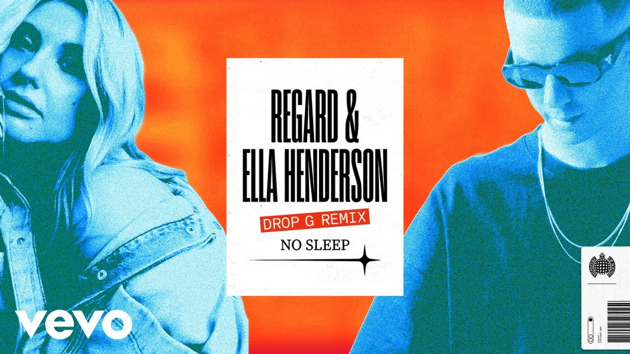 Regard, Ella Henderson - No Sleep (Drop G Remix - Official Audio) - YouTube