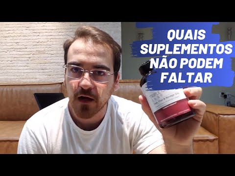 Quais suplementos não podem faltar?