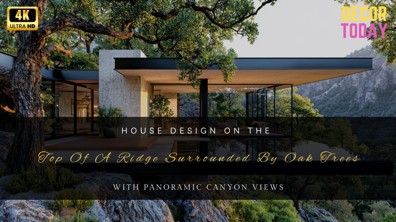 House Design On The Top Of A Ridge Surrounded By Oak Trees With ...