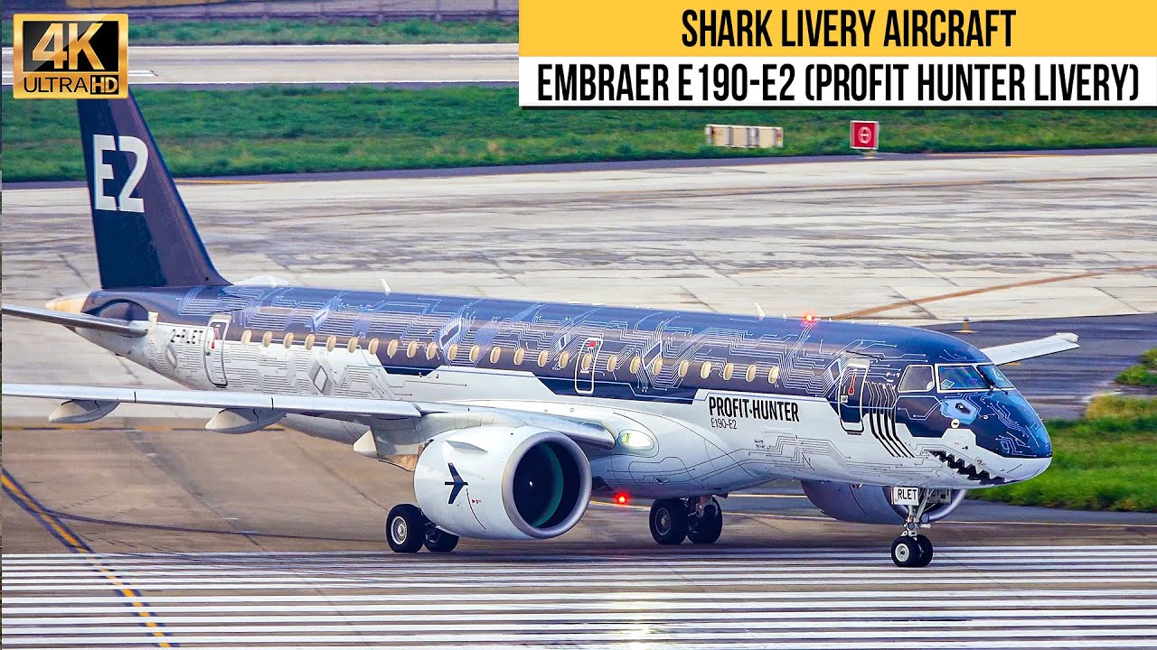 RARE Aircraft With Shark Livery | 2-RLET | Embraer E190-E2 | Embraer ...