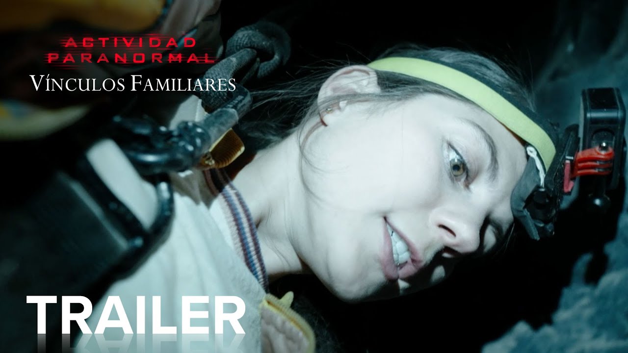 ACTIVIDAD PARANORMAL: VINCULOS FAMILIARES | Trailer Oficial | Paramount ...