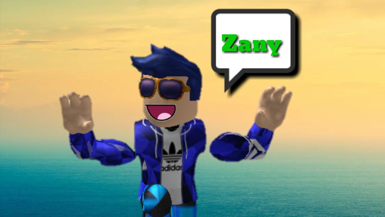 El zany de roblox :v - YouTube