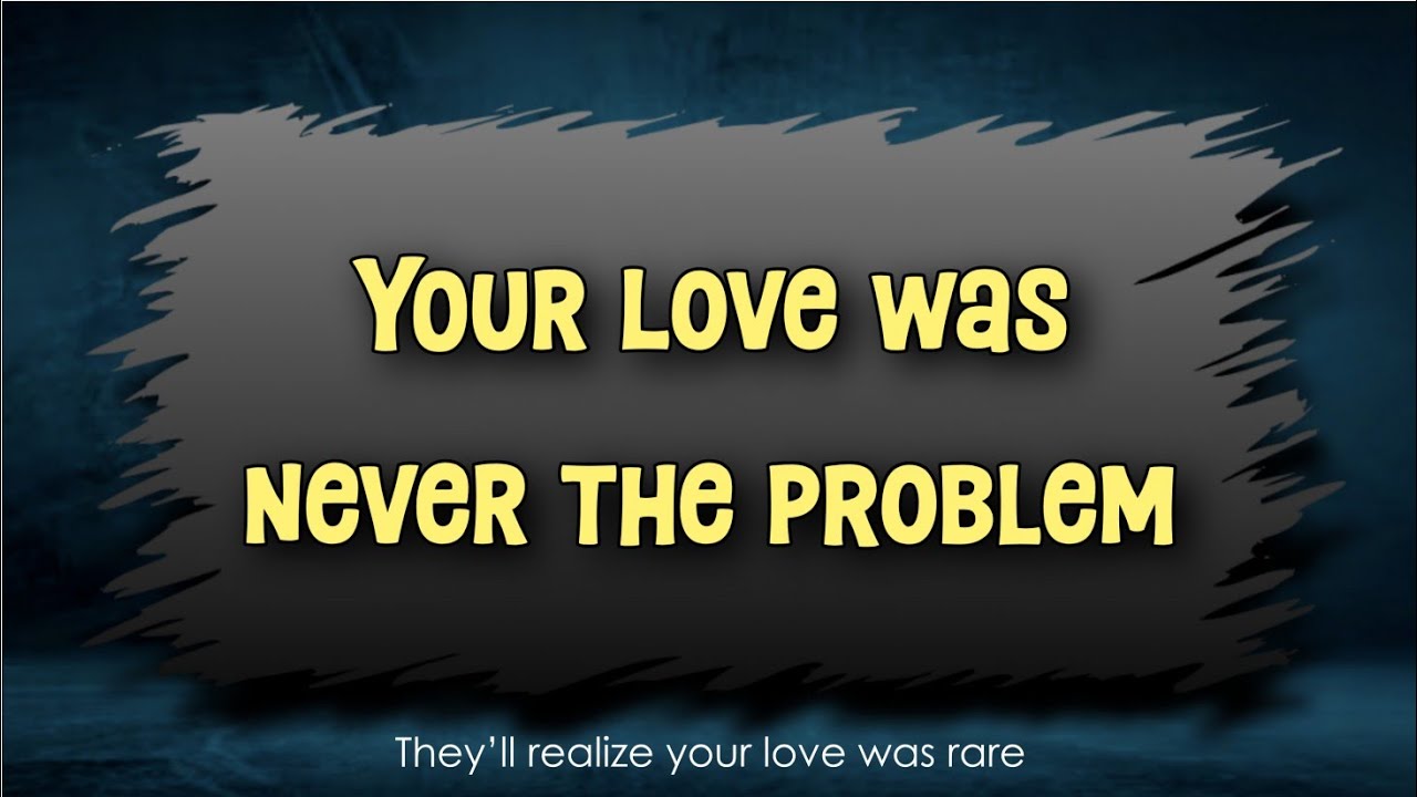 Your love scared them because it was real - YouTube