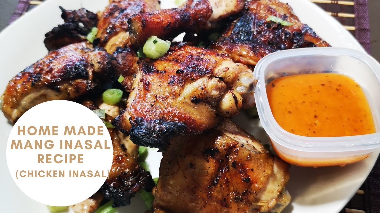 HOME MADE MANG INASAL RECIPE | Chicken Inasal - YouTube