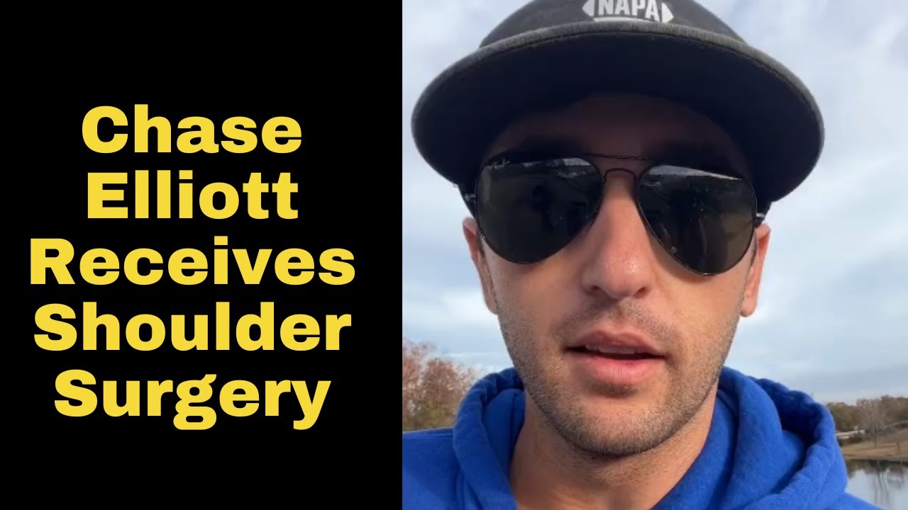 Injury Update: Chase Elliott Receives Shoulder Surgery - YouTube