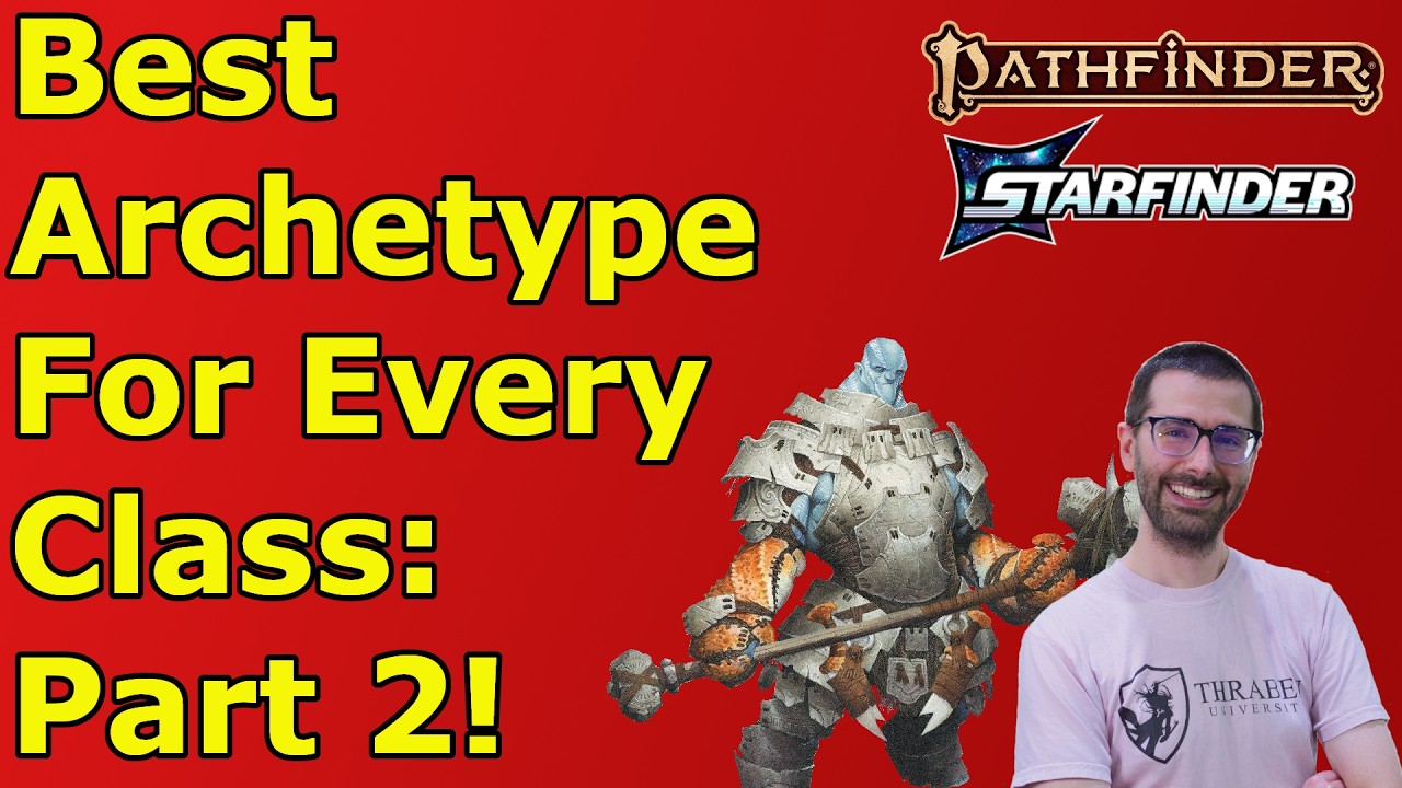 The Best Archetype for Every Class in PF2E AND SF2E - YouTube