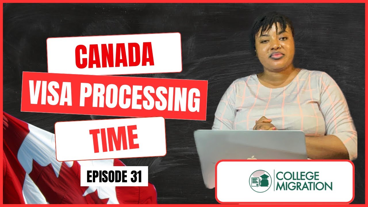 Episode 31: All you need to know about Canada Visa Processing - YouTube