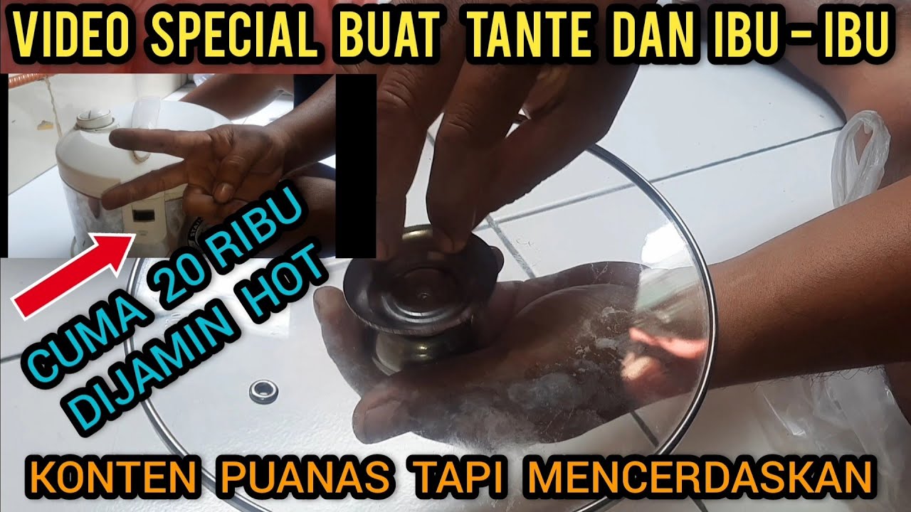VIDEO SPECIAL BUAT TANTE DAN IBU -IBU - YouTube