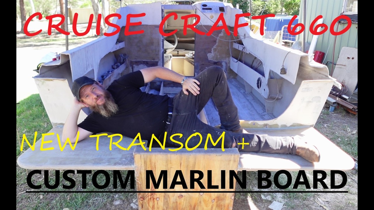 CruiseCraft 660 Hull extension and CUSTOM Marlin board Ep6 - YouTube