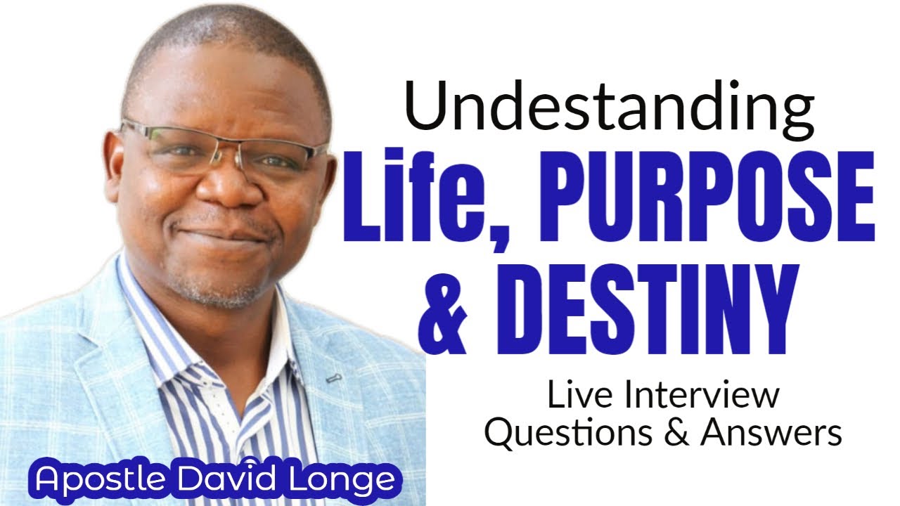 Understanding Life, Purpose and Destiny - YouTube