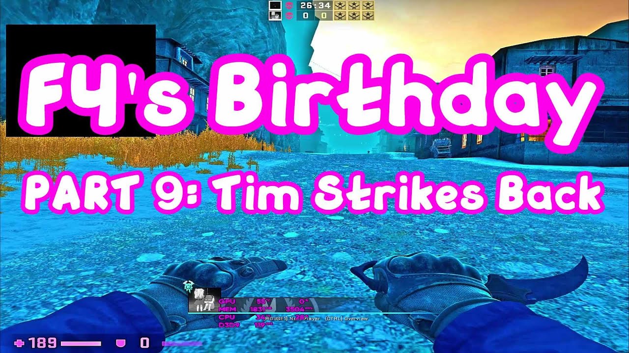 F4's Birthday Gone Wrong - PART 9: Tim Strikes Back - YouTube