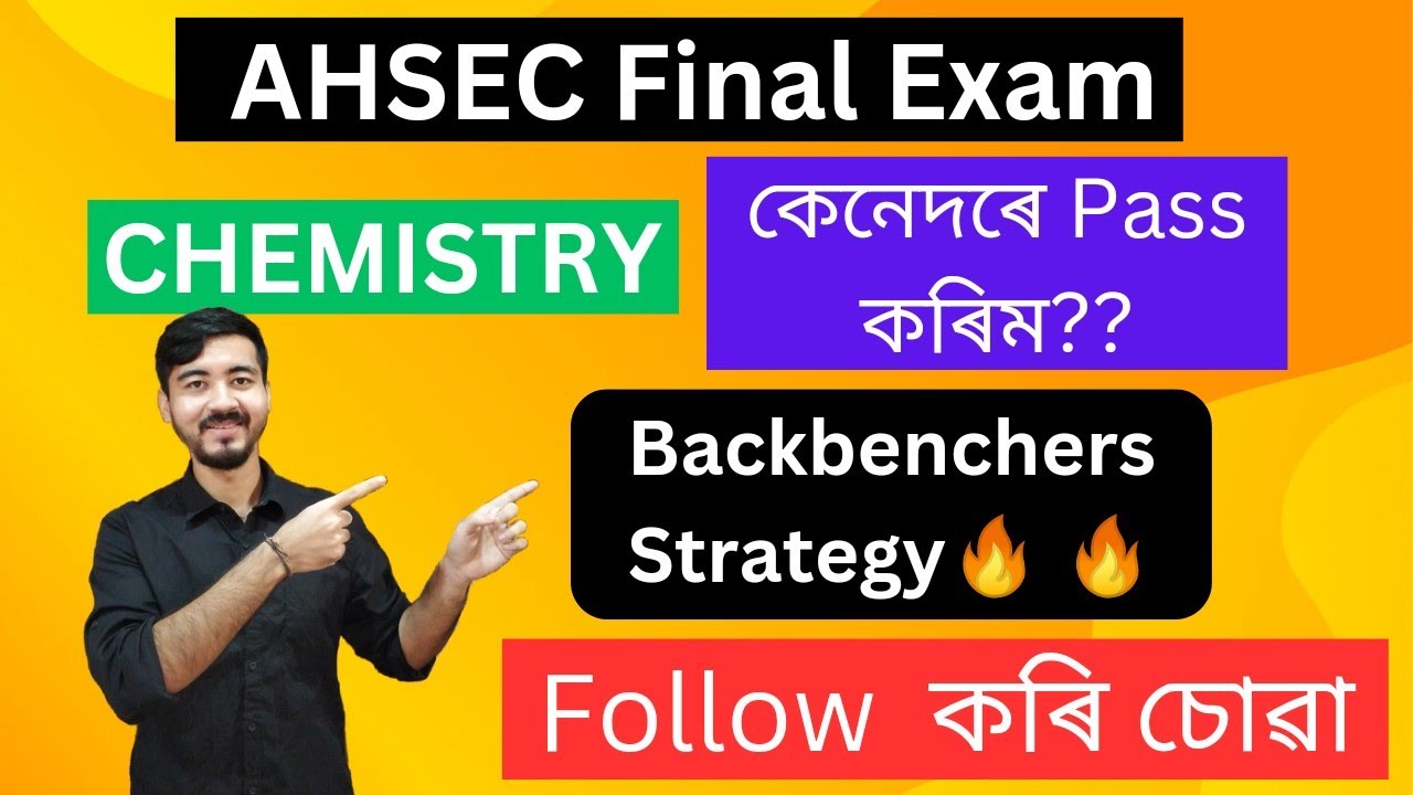 AHSEC Final Exam || Chemistry Strategy || How to Pass in Chemistry Exam ...