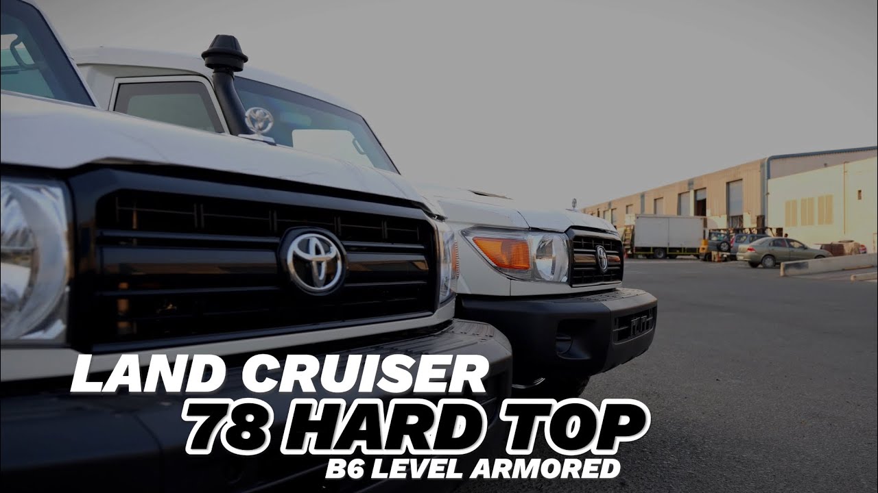 B6 Level ARMORED Toyota LANDCRUISER 78 - HARDTOP #armored #bulletproof ...