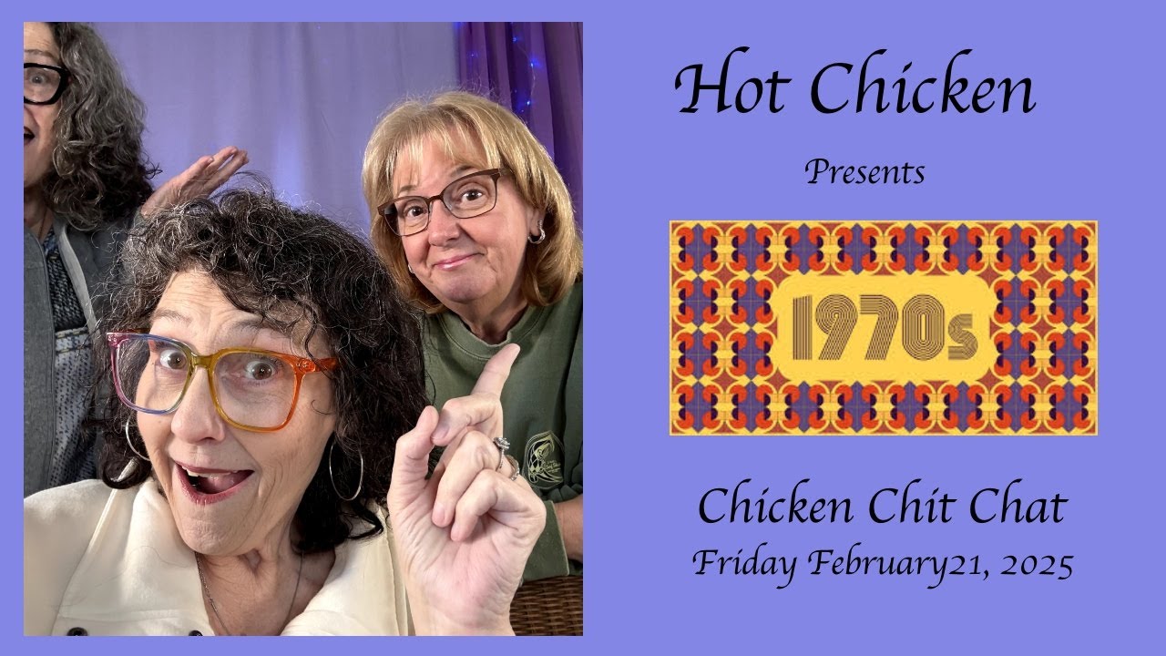 Friday Chicken Chit Chat - YouTube