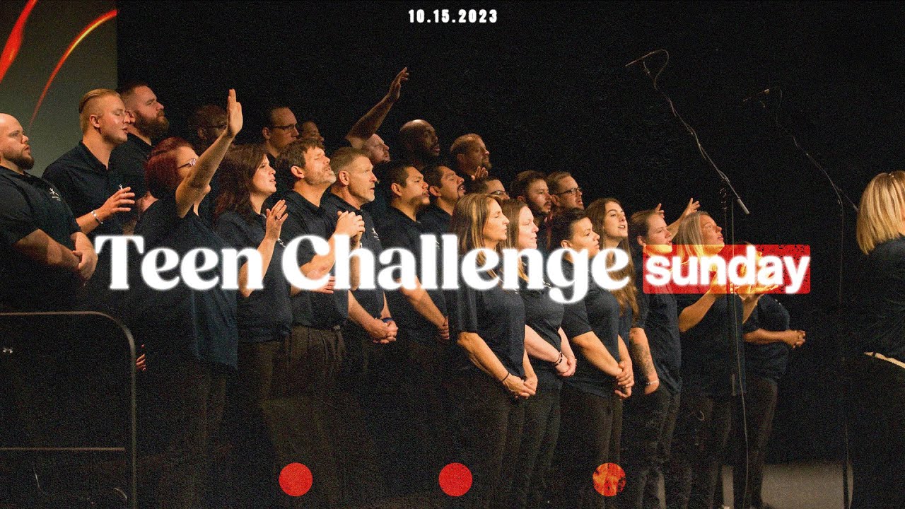 Teen Challenge Sunday - YouTube
