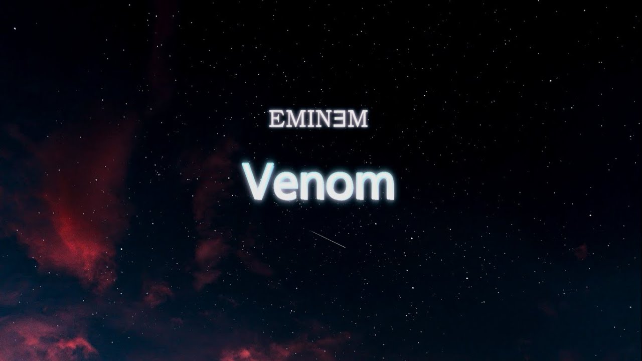 Eminem - Venom (Lyrics) !!! - YouTube