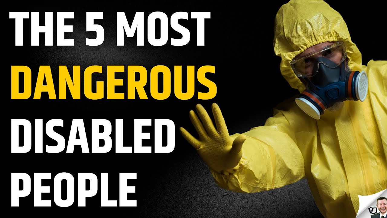 THE 5 MOST Dangerous Disabled People - YouTube