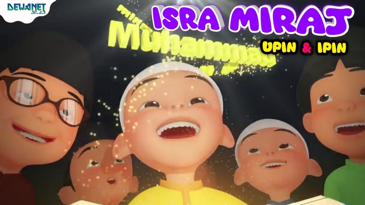 Isra miraj Upin ipin | Isra miraj Nabi Muhammad - YouTube