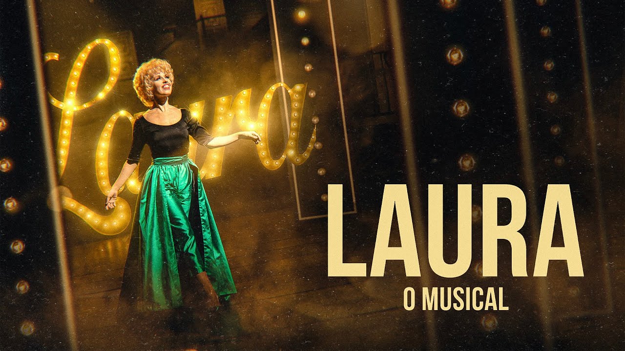 LAURA, o Musical (Filipe La Féria, Teatro Politeama) - TRAILER 2023 ...