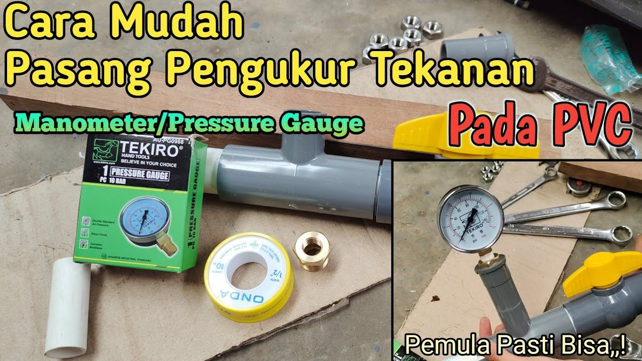 Cara Pasang Manometer / Pressure guide Pada Pipa PVC - YouTube
