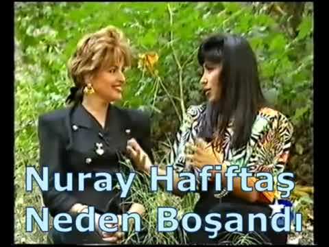 Nuray Hafiftaş Neden Boşandı