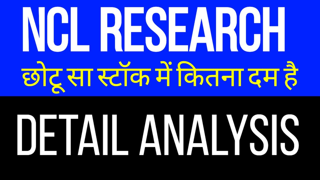 ncl research share fundamental analysis | ncl research share latest ...