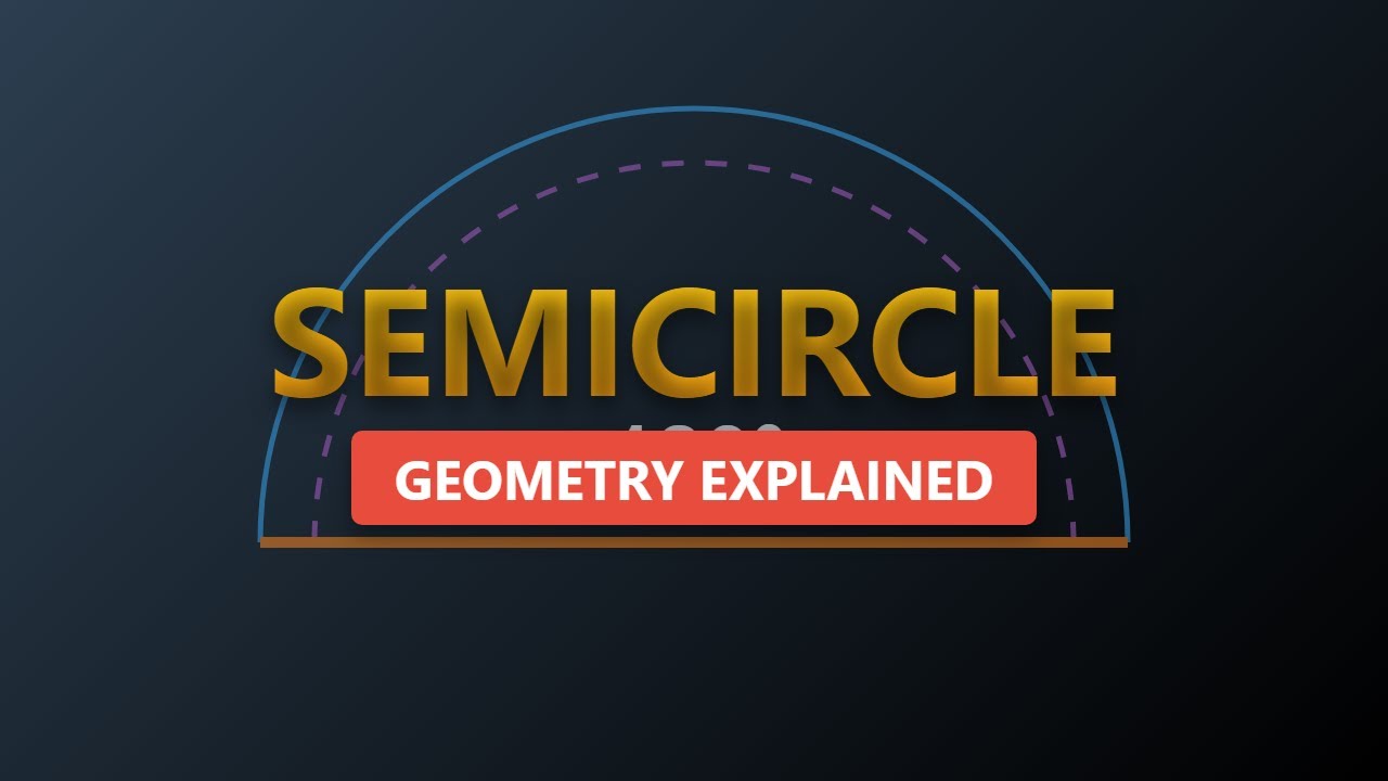 What is a Semicircle? Geometry Basics Explained (180 Degrees) - YouTube