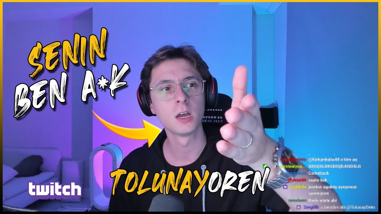 Tolunay Ören Efsane Küfür (Yayından Kesitler) @TolunayOren - YouTube