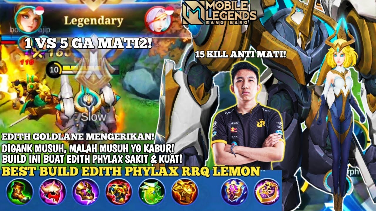 BEST BUILD EDITH PHYLAX RRQ LEMON MOBILELEGENDS | EDITH GOLDLANE ...