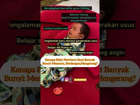 Kenapa bayi mengerang + meneran + menggeliat + berbunyi macam-macam?