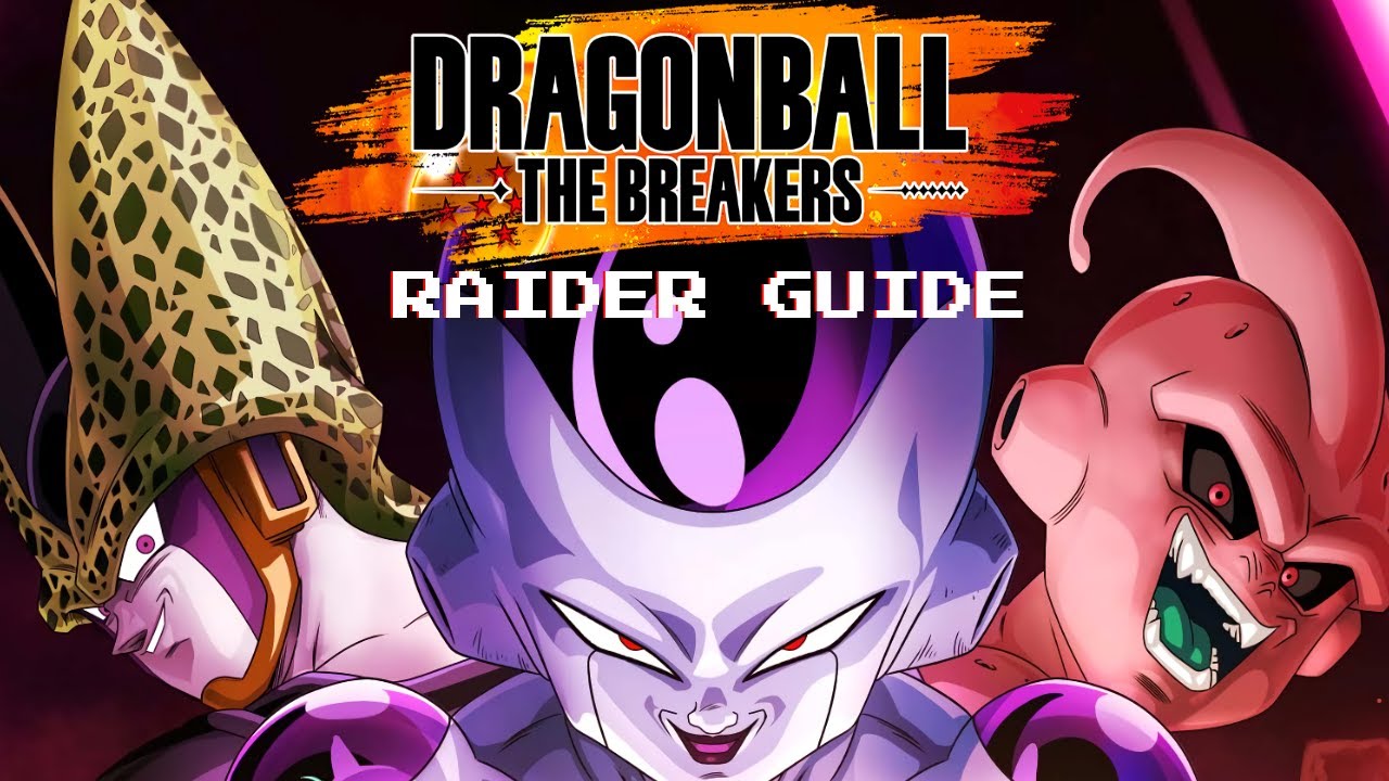IN-DEPTH RAIDER STARTER GUIDE | DRAGON BALL THE BREAKERS - YouTube