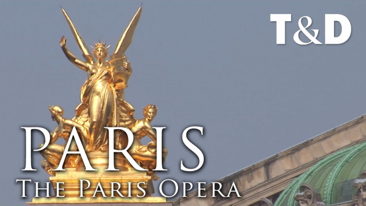 Paris City Guide: The Paris Opera - Travel & Discover - YouTube
