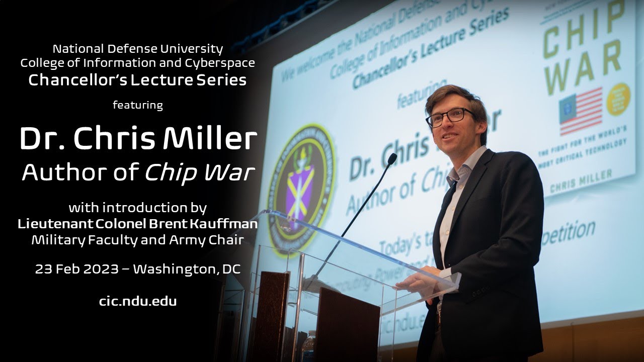 Chris Miller, Author of Chip War, at CIC - YouTube