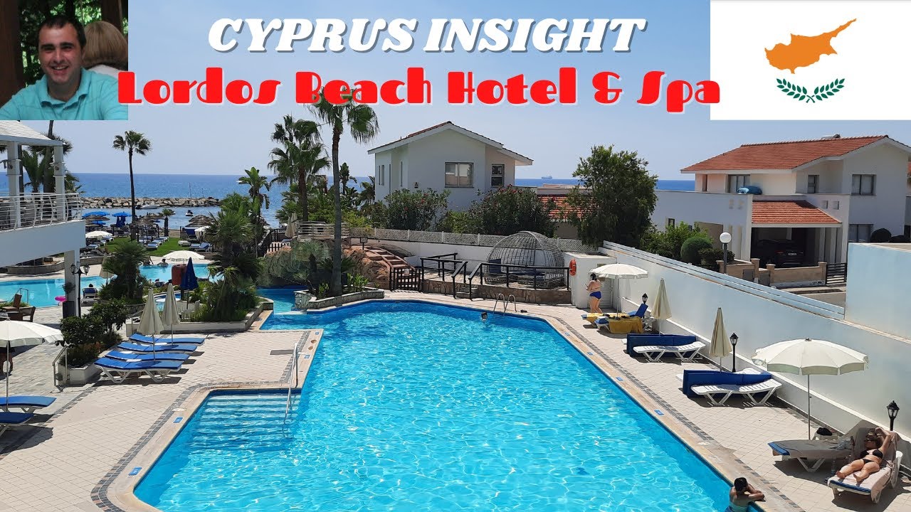 Lordos Beach Hotel & Spa Larnaca Cyprus - A Tour At=round. - YouTube