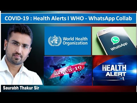 COVID-19 : Health Alerts I WHO - WhatsApp Collab I