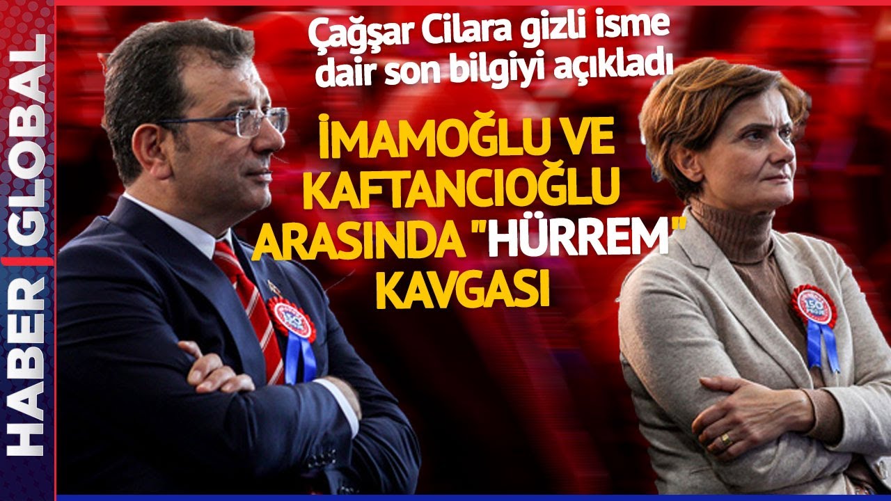Ekrem İmamoğlu ile Canan Kaftancıoğlu Arasında "Hürrem" Kavgası! Çağlar ...