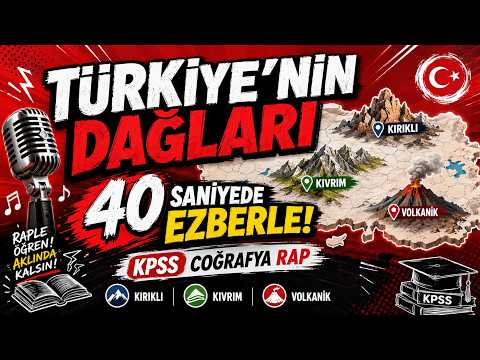 Türkiye’nin Dağlarını 40 Saniyede Ezberle! |COĞRAFYA ŞARKISI- KPSS TYT AGS Coğrafya Ezber Kodlaması