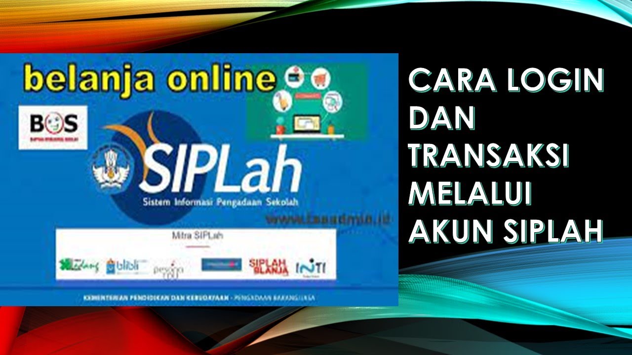 CARA LOGIN DAN TRANSAKSI DI SIPLAH BLIBLI DENGAN AKUN DAPODIK 2021 ...