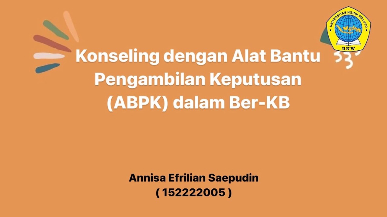 Konseling dengan Alat Bantu Pengambilan Keputusan (ABPK) dalam Ber-KB ...