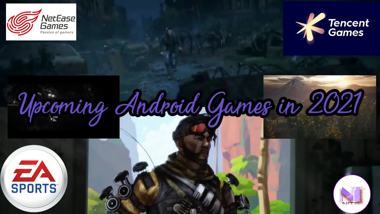 UPCOMING ANDROID GAMES IN 2021 - YouTube