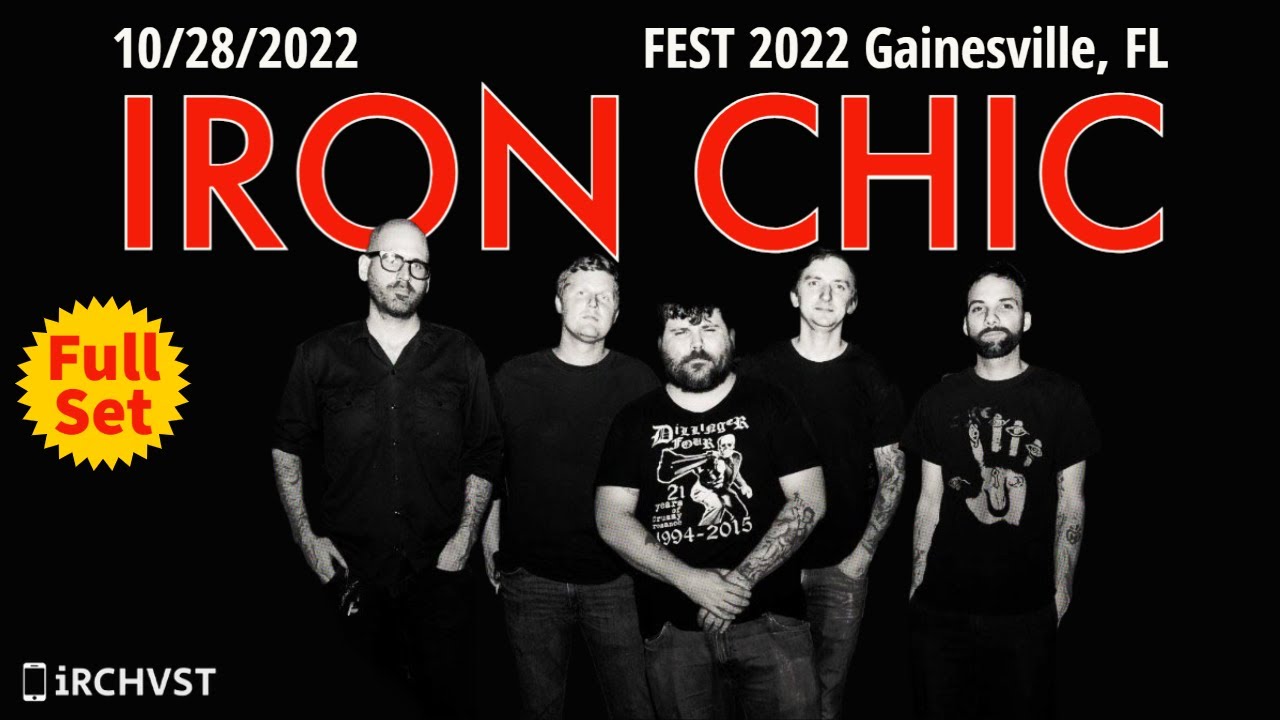 2022-10.28 Iron Chic @ FEST 2022 (Gainesville, FL) | [FULL SET] - YouTube