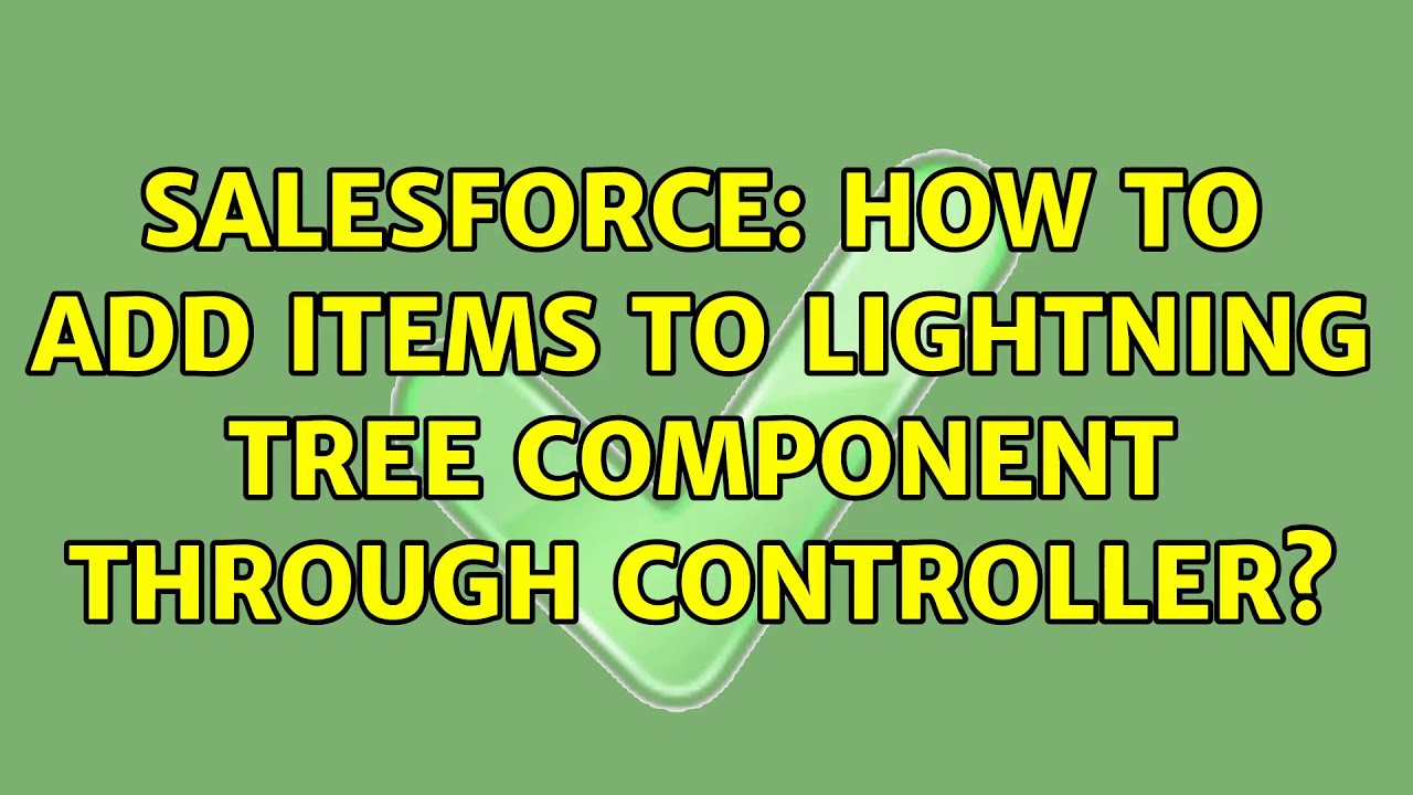 Salesforce: How to add items to lightning tree component through ...