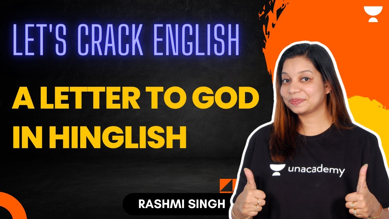A Letter to God in Hinglish | Class 10 | English | Rashmi Singh - YouTube