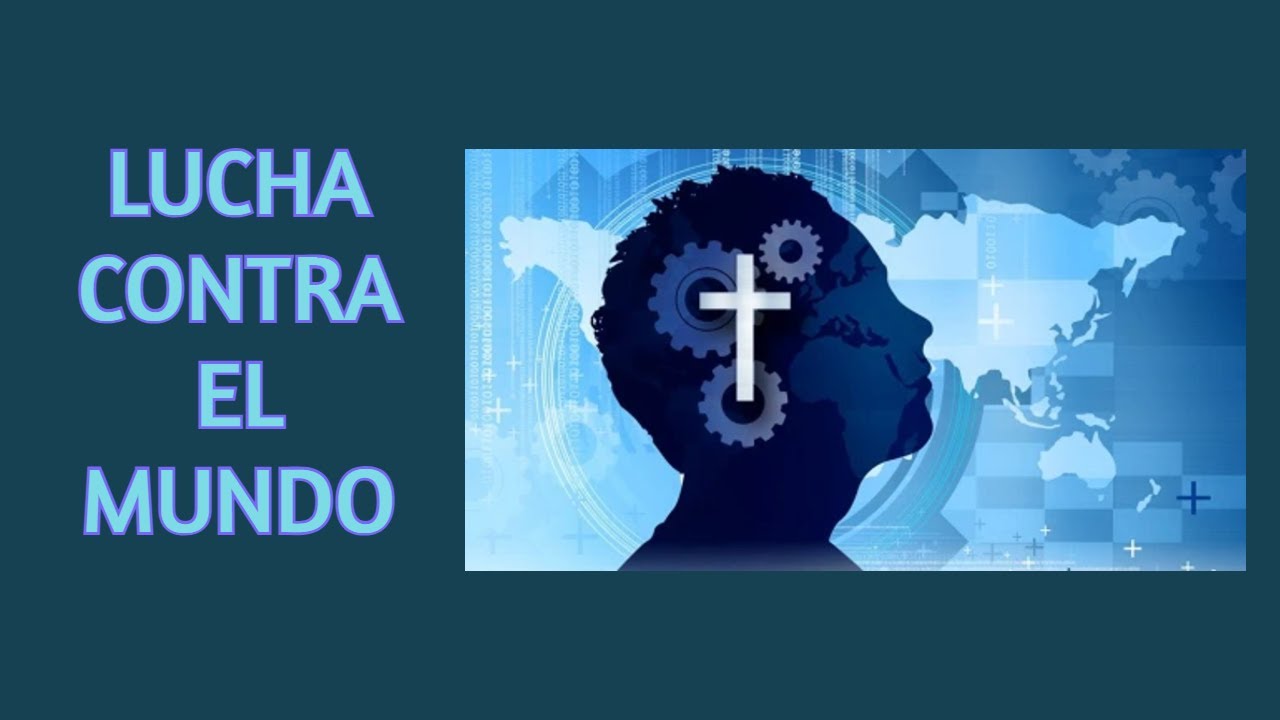 LA LUCHA CONTRA EL MUNDO - YouTube