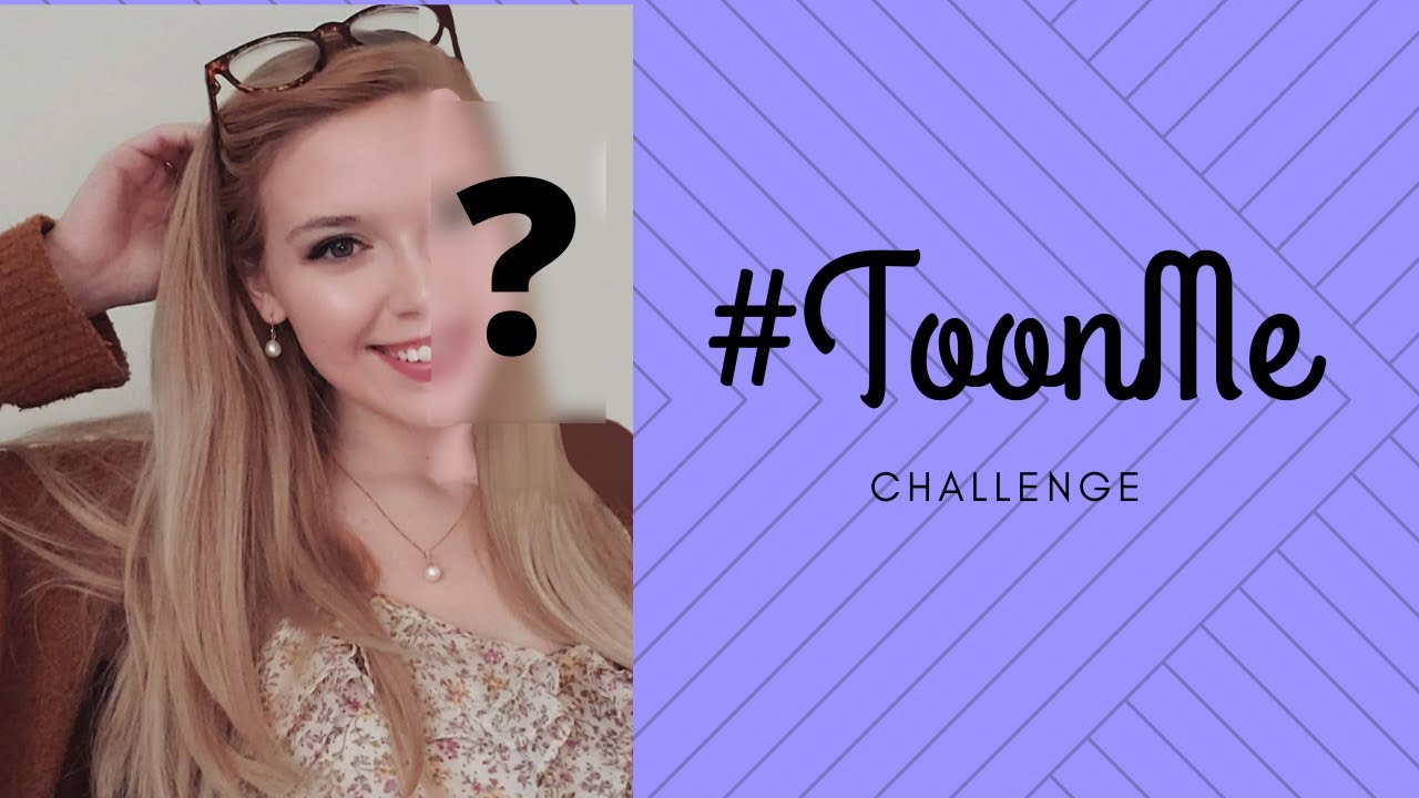 The #ToonMe Challenge! - YouTube