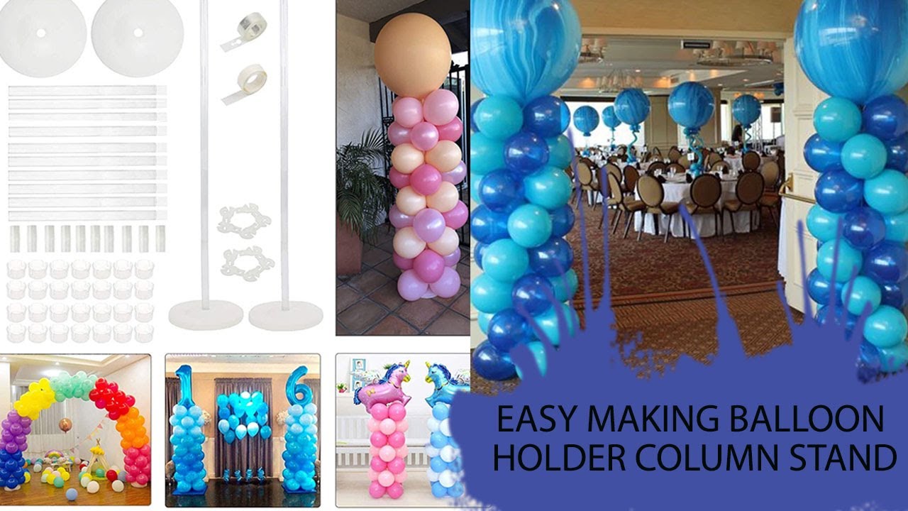 BALLOON COLUMNS WITH STAND DIY KIT TUTORIAL ! BALLOON COLUMN STAND ...