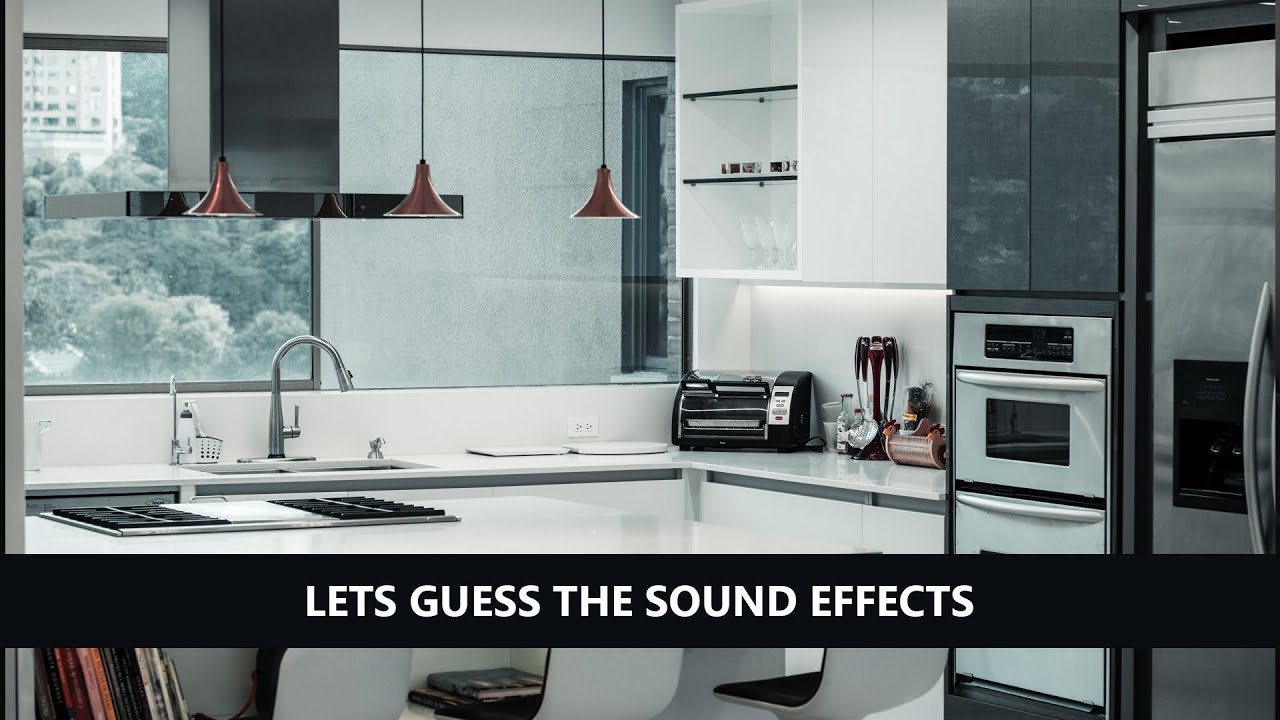 common sounds in kitchen | Lets Guess the Sounds - YouTube