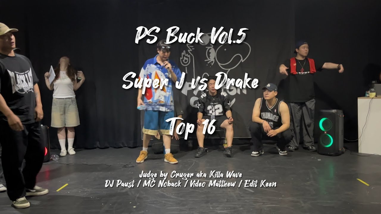 Super J vs Drake | Top 16 | PS Buck Vol.5 - YouTube
