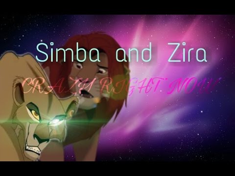 Simba and Zira •CRAZY RIGHT NOW• #crossover# - YouTube