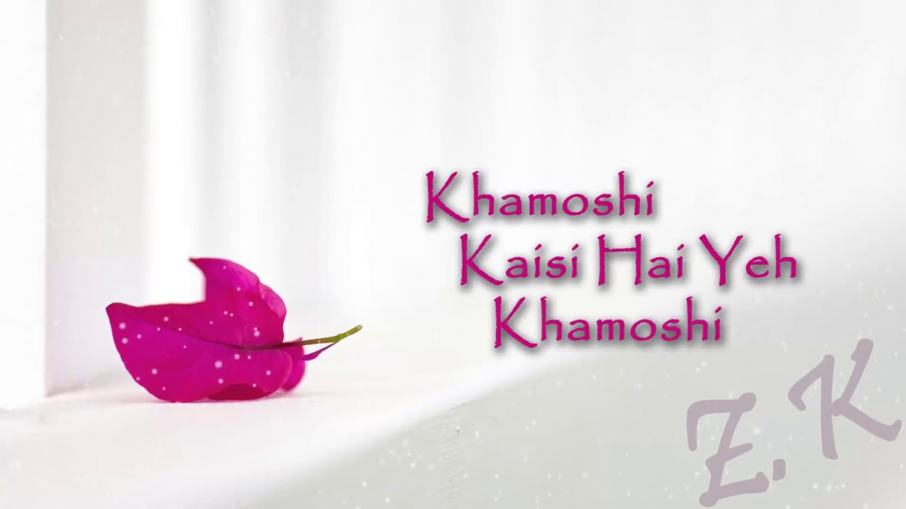 Khamoshi OST HD with Lyrics Hum TV 1080p - YouTube